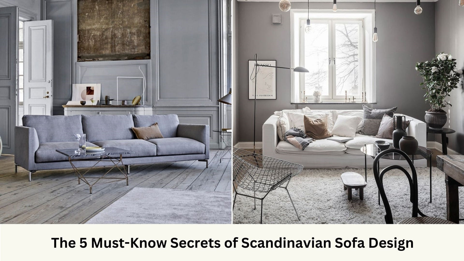The 5 Must-Know Secrets of Scandinavian Sofa Design – Cozylant